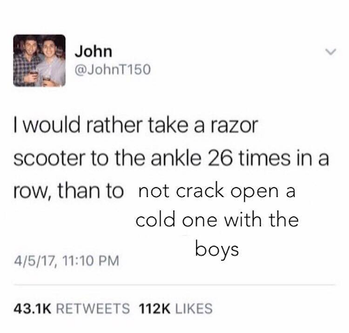 The 25 Funniest "Crack Open A Cold One With The Boys" Memes