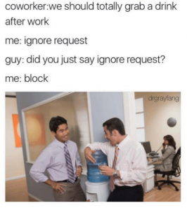 19 Memes Anyone Who's Been Blocked On Social Media Will Understand